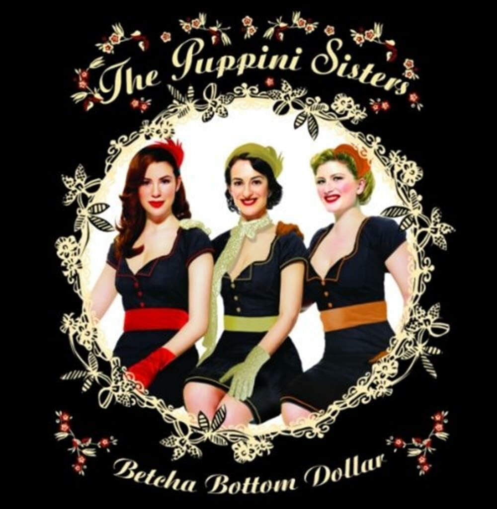 The Puppini Sisters - Betcha Bottom Dollar (CD) 2006, Universal, Jewel, Фирменный музыкальный диск