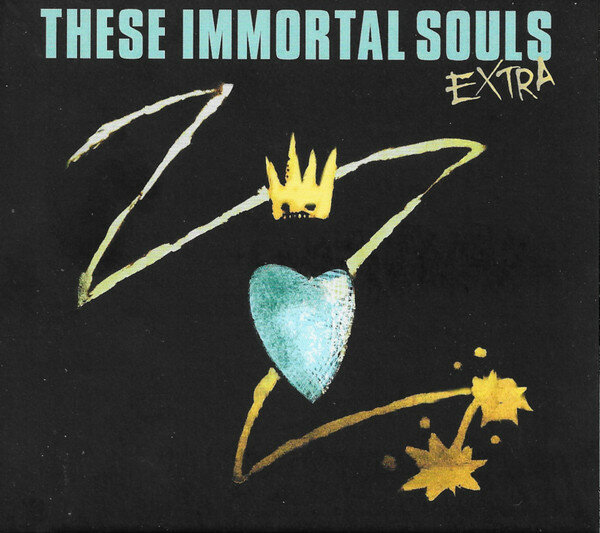 THESE IMMORTAL SOULS Extra