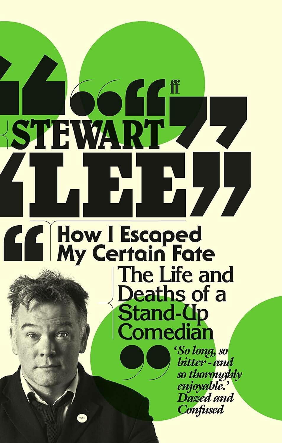 Stewart Lee. How i escaped my certain fate (Stewart Lee) Как я избежал своей судьбы (Стюарт Ли) /Книги на английском языке