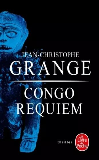 Congo Requiem / Grange J. -C. (книга на английском)