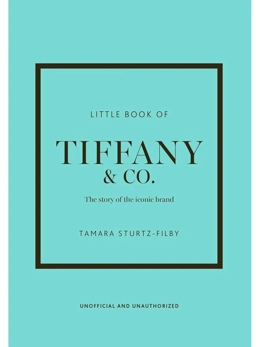 Little Book of Tiffany & Co компактный гид по моде | Tiffany & Co.