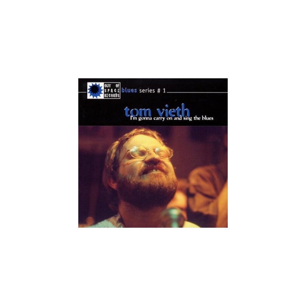 Диск Tom Vieth: I'M Gonna Carry on and Sing the Blues (1 CD)