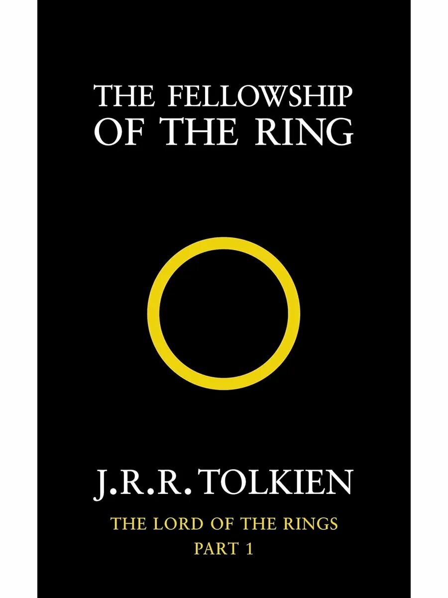 The Fellowship of the Ring J.R.R Tolkien Братство Кольца