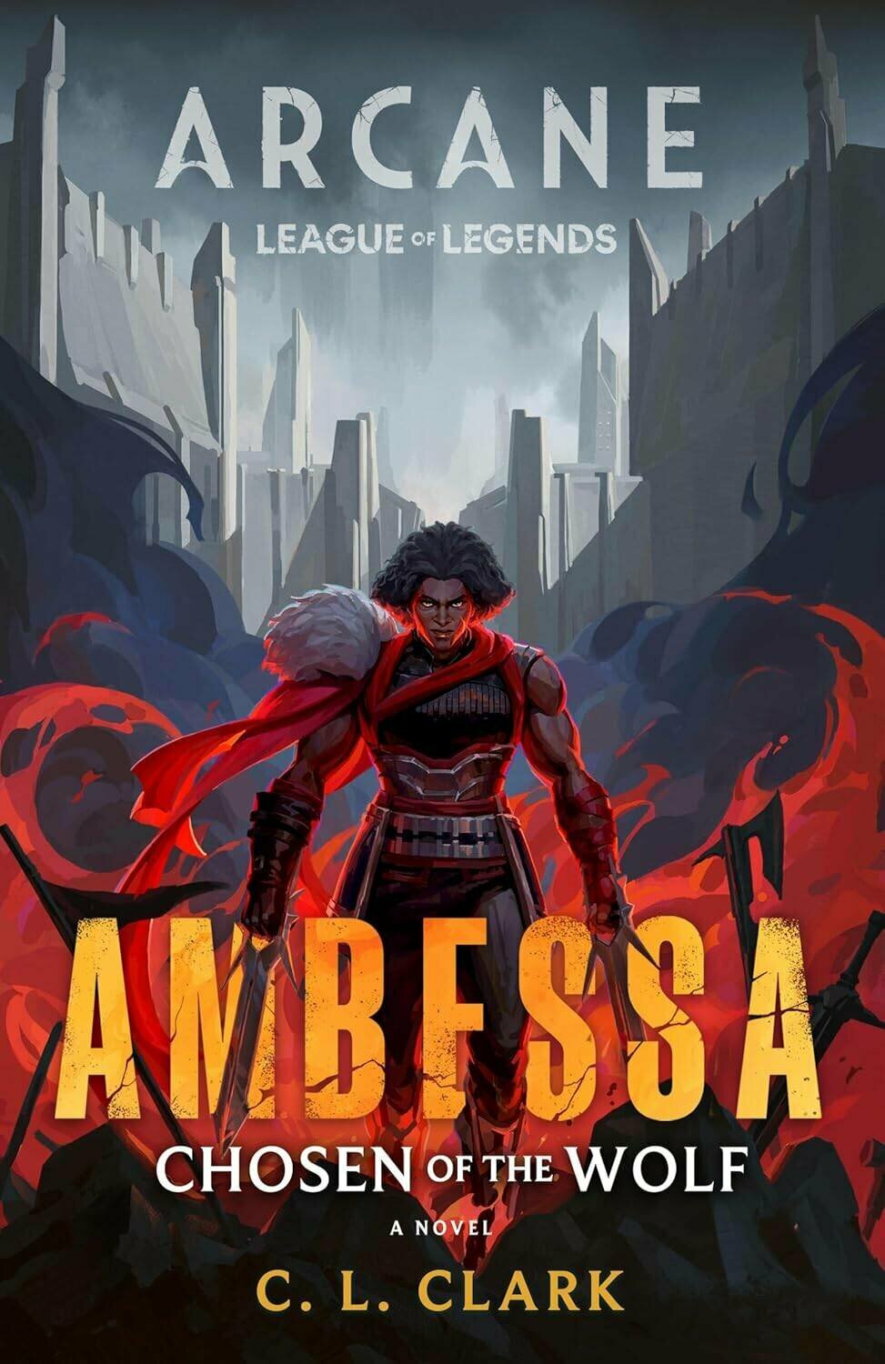 Cherae Clark. Ambessa: Chosen of the Wolf Paperback (C. L. Clark) Амбесса: избранница волка (К. Л. Кларк) /Книги на английском языке