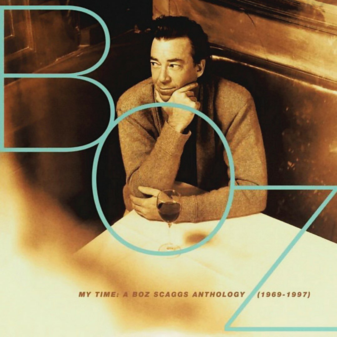 BOZ SCAGGS My Time: A Boz Scaggs Anthology (Компакт-диск)