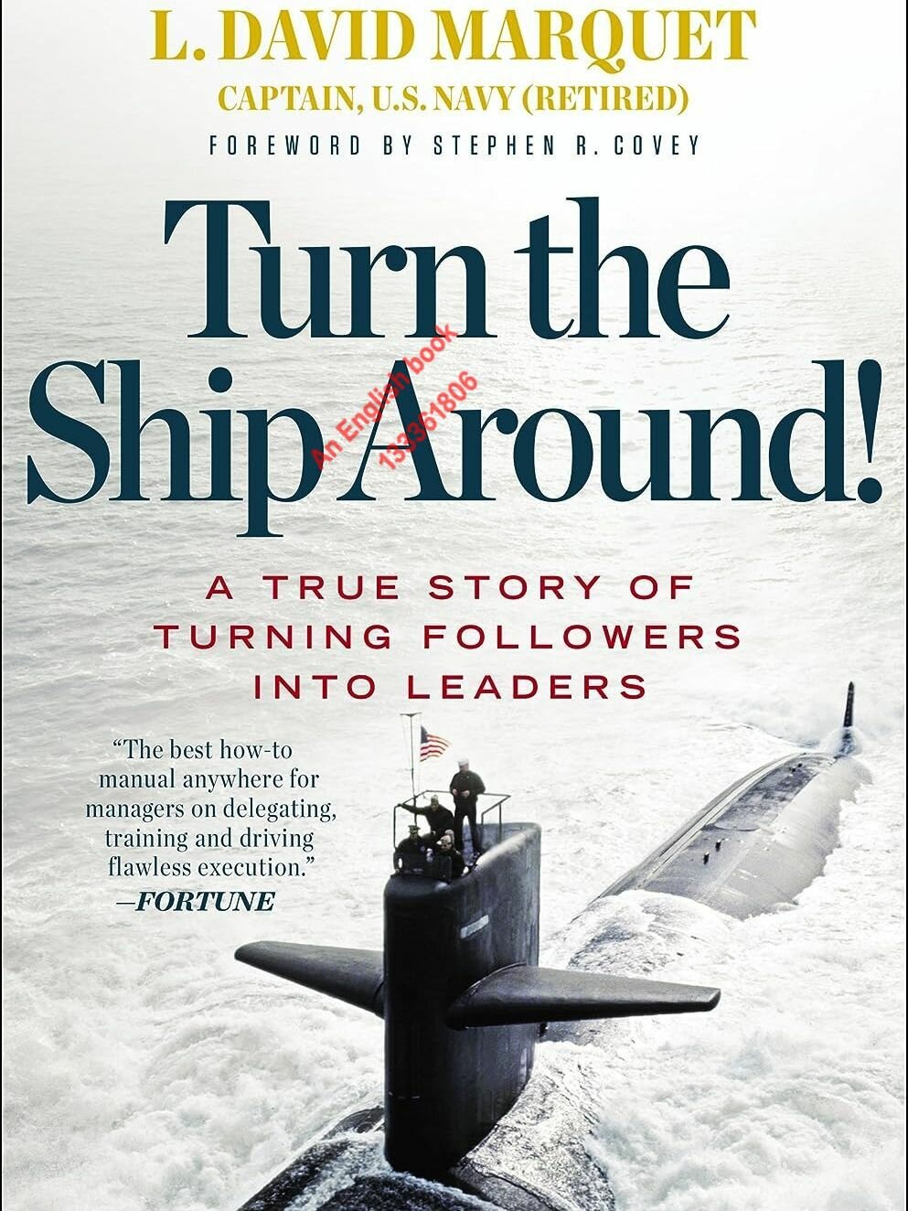 Turn the Ship Around: A True Story of Turning Followers into Leaders Reprinted books