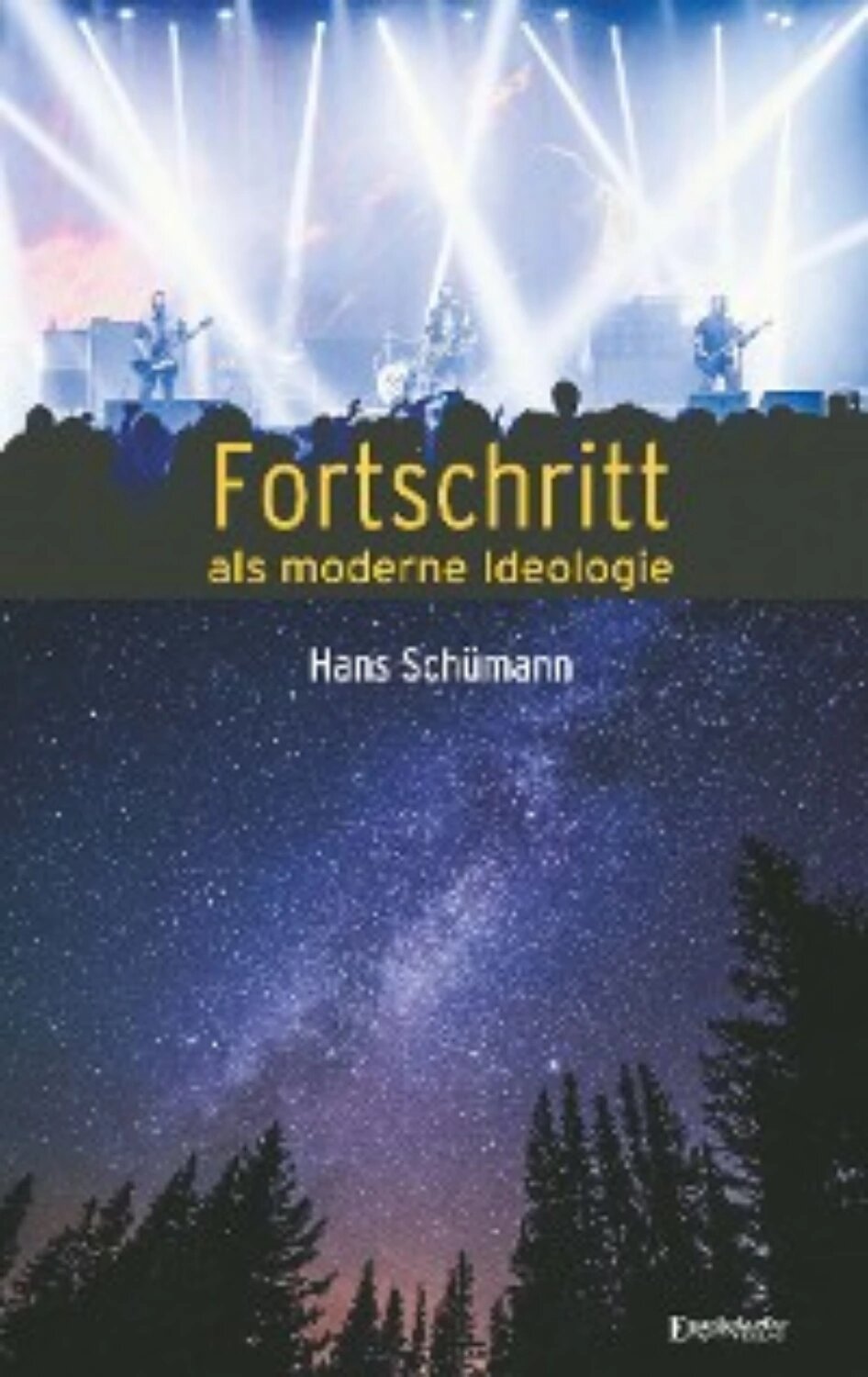 Fortschritt als moderne Ideologie [Цифровая книга]