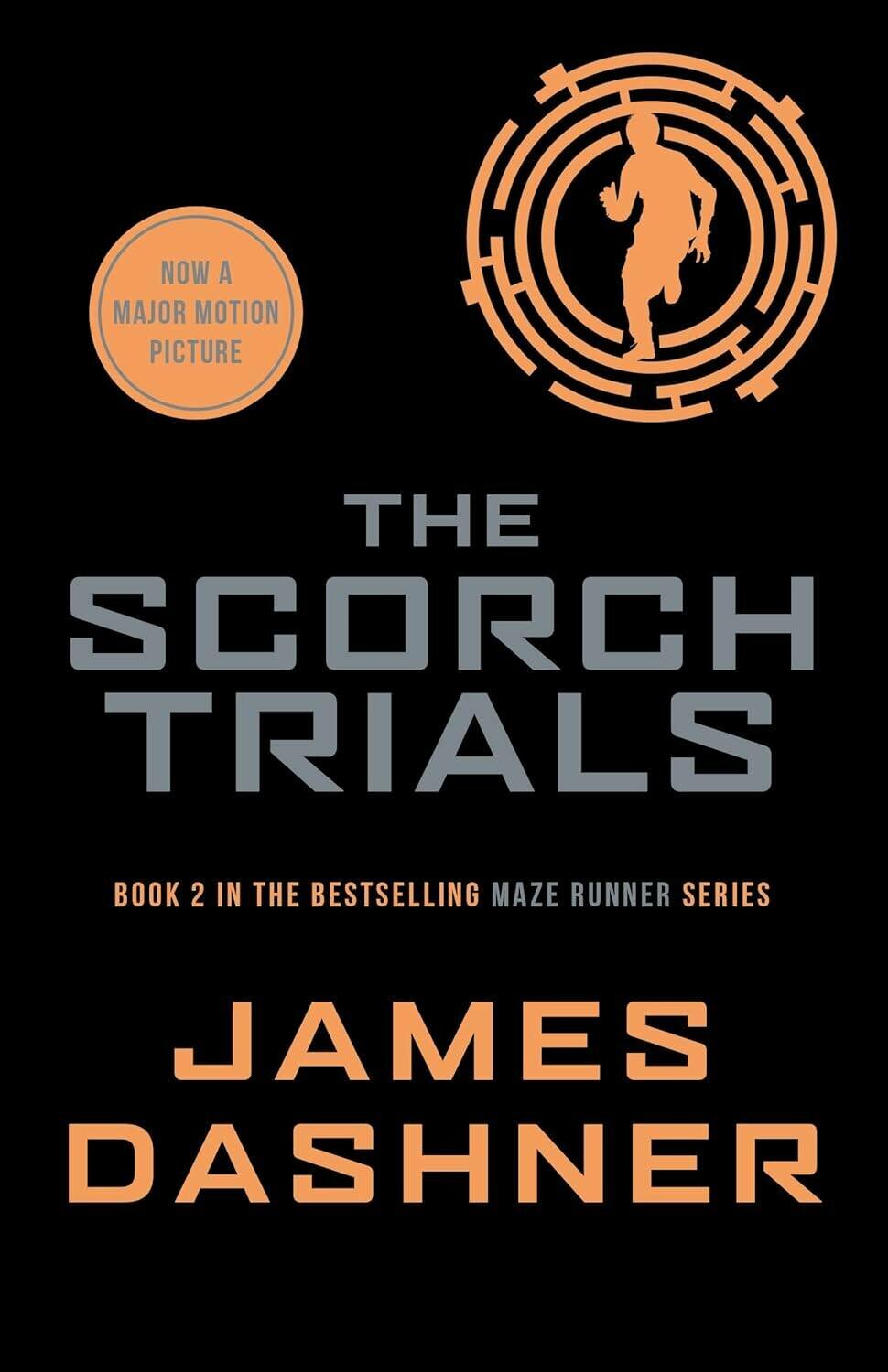James Dashner. The Scorch Trials (James Dashner) Испытание огнем (Джеймс Дэшнер) /Книги на английском языке