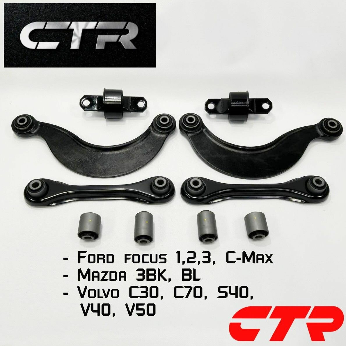 Комплект рычагов задней подвески CTR для Ford Focus 2, 3, Mazda 3 BK BL, Volvo C30 C70 S40 V40 V50 Форд Фокус Мазда Вольво