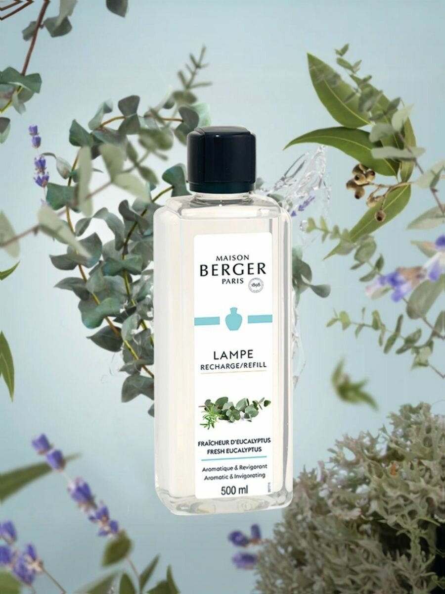 Аромат для лампы Берже "Свежесть Эвкалипта" (FRESH EUCALYPTUS) 500 мл, наполнитель для каталитических ламп Maison Berger