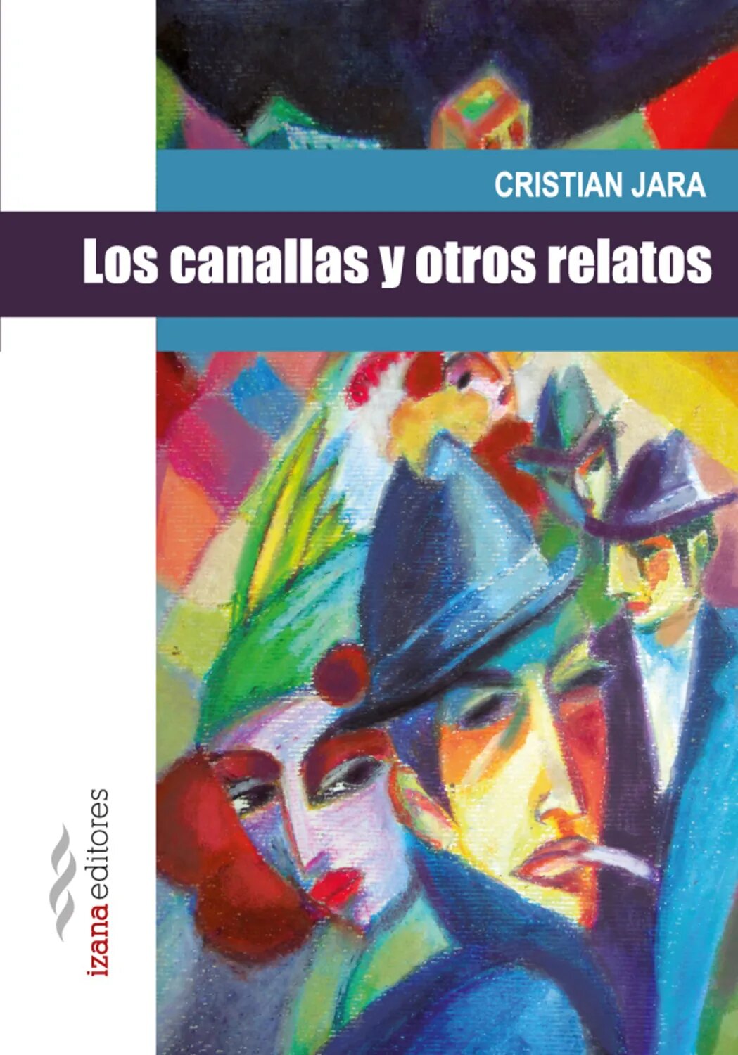 Los canallas y otros relatos [Цифровая книга]
