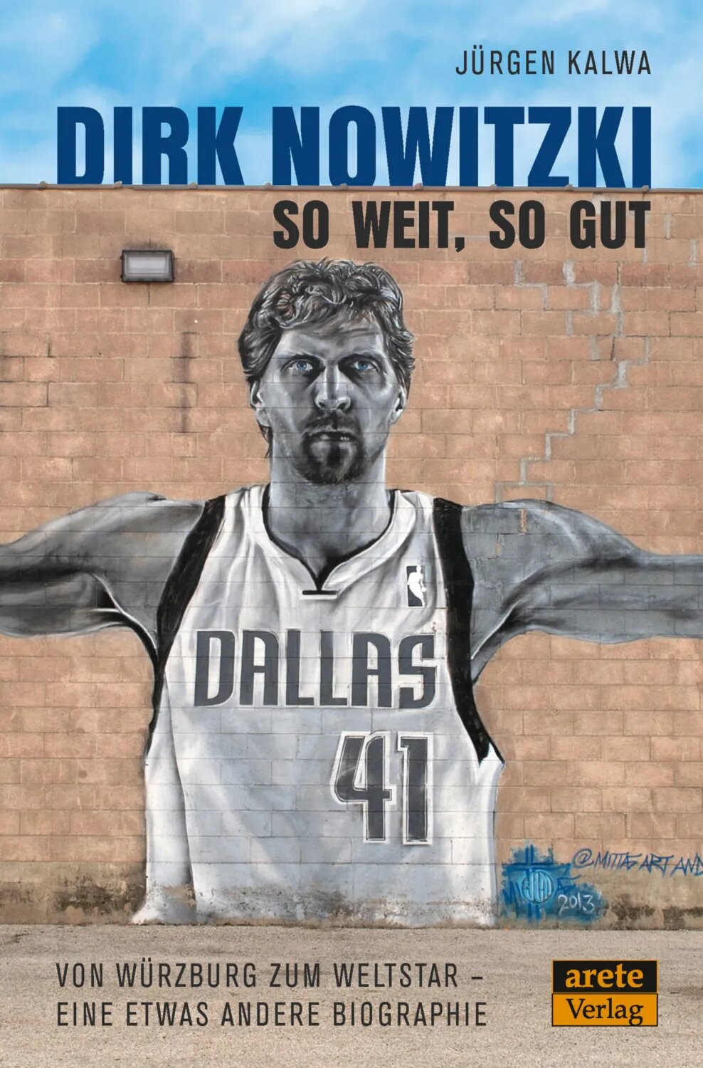 Dirk Nowitzki - So weit, so gut [Цифровая книга]