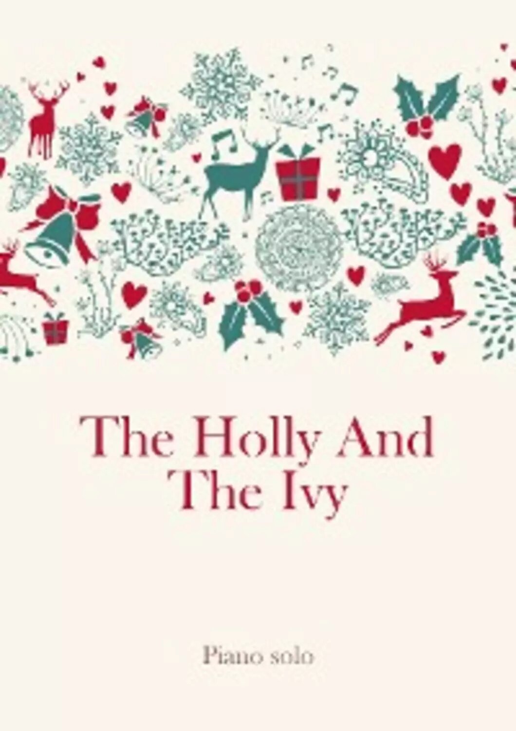 The Holly And The Ivy [Цифровая книга]