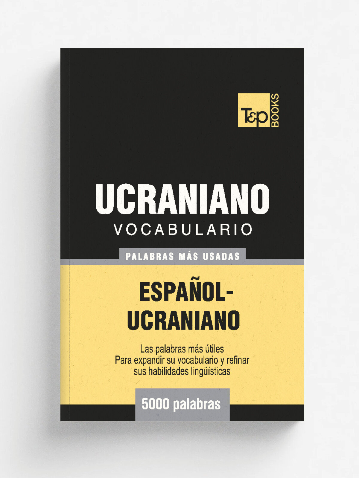 Vocabulario Espanol-Ucraniano - 5000 palabras mas usadas