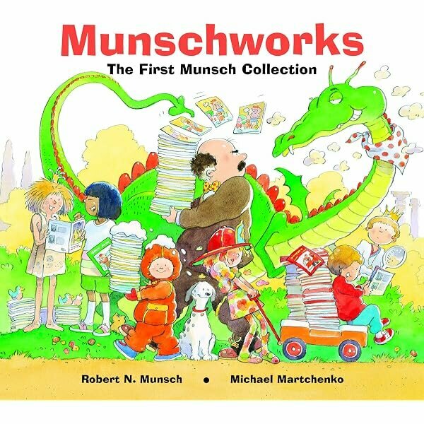 Munschworks: The First Munsch Collection，Reprinted paperback book