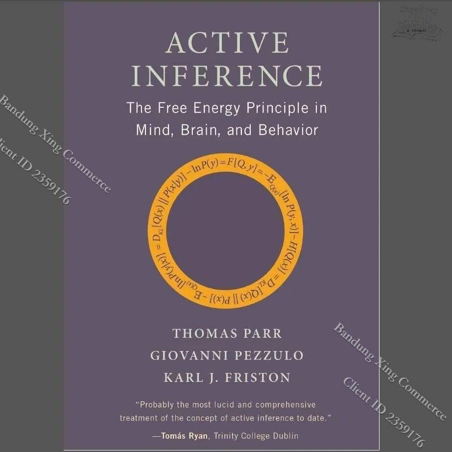 Бумажные книги/ / Active Inference The Free Energy Principle in Mind, Brain, and Behavior