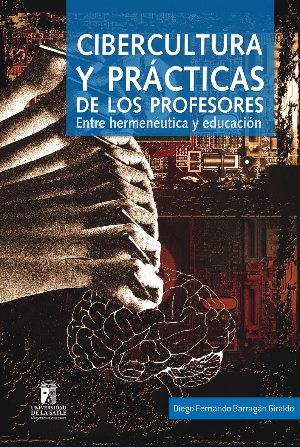 Cibercultura y prácticas de los profesores [Цифровая книга]