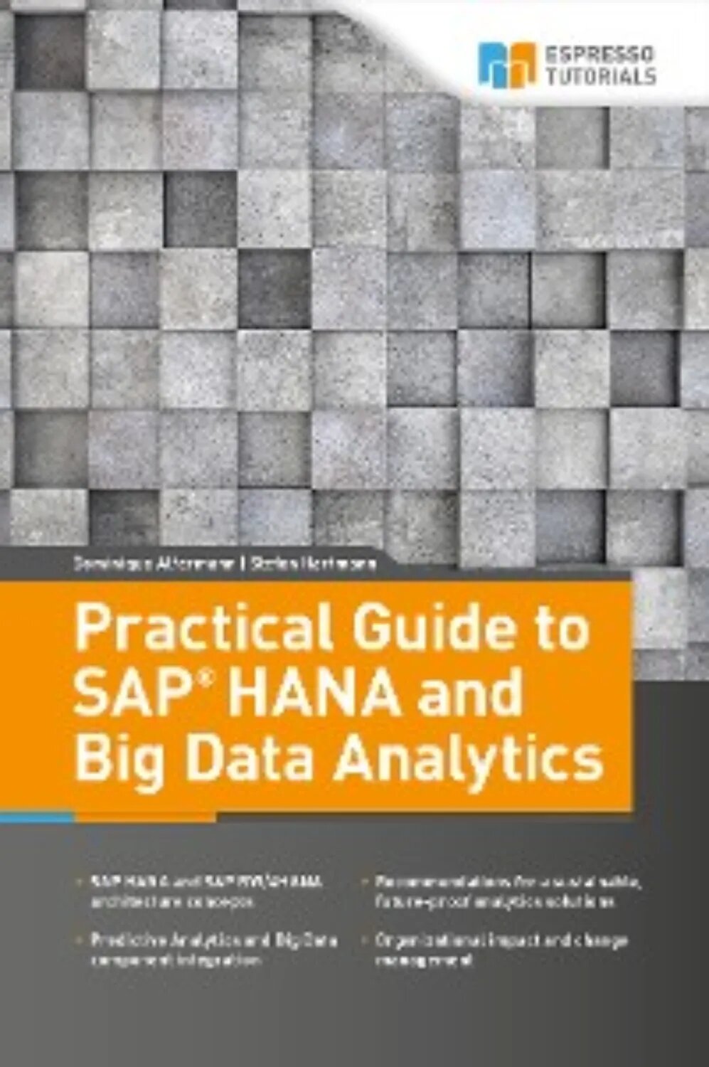 Practical Guide to SAP HANA and Big Data Analytics [Цифровая книга]