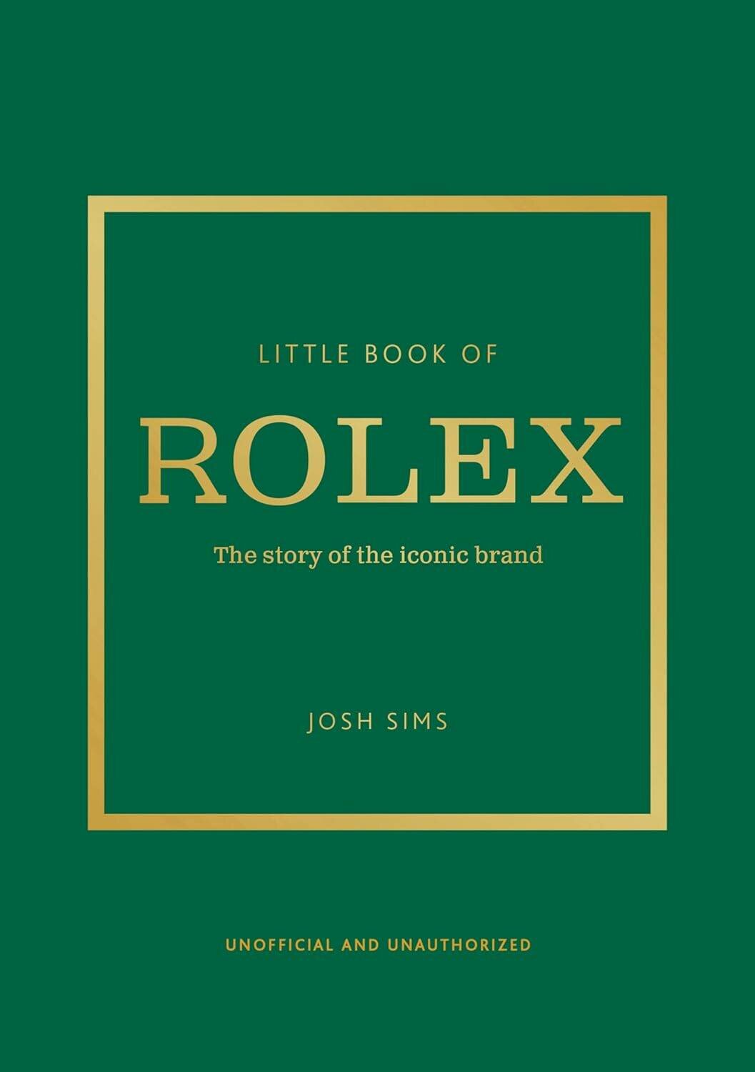 Josh Sims. Little Book of Rolex (Josh Sims) Маленькая книга Ролекс (Джош Симс) /Книги на английском языке