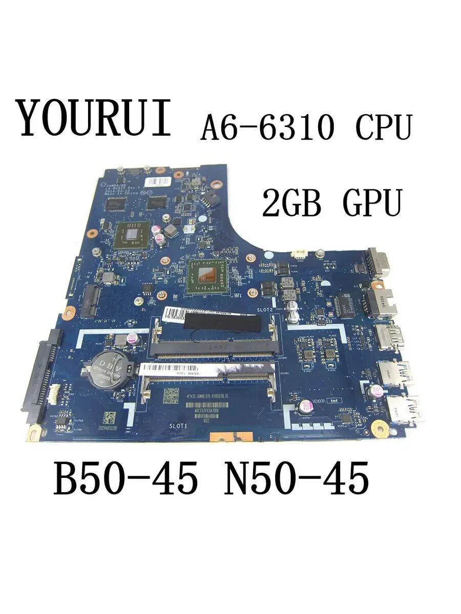 Для LENOVO Ideapad B50-45 N50-45 Материнская плата ноутбука A6-6310 CPU and 2GB GPU LA-B291P