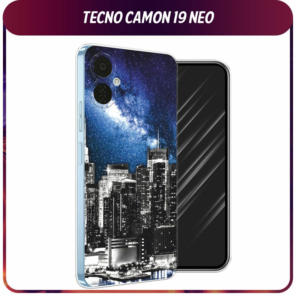 Чехол на Tecno Camon 19 Neo / Техно Камон 19 Нео с принтом Космический Нью-Йорк