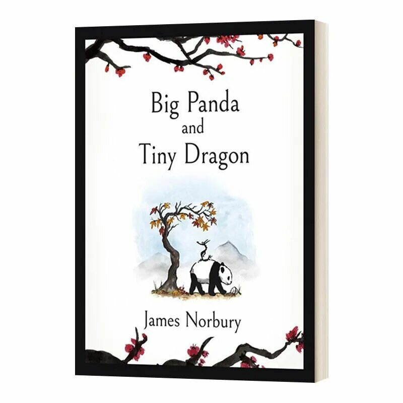 Big Panda and Tiny Dragon: The beautifully illustrated novel about friendship and hope