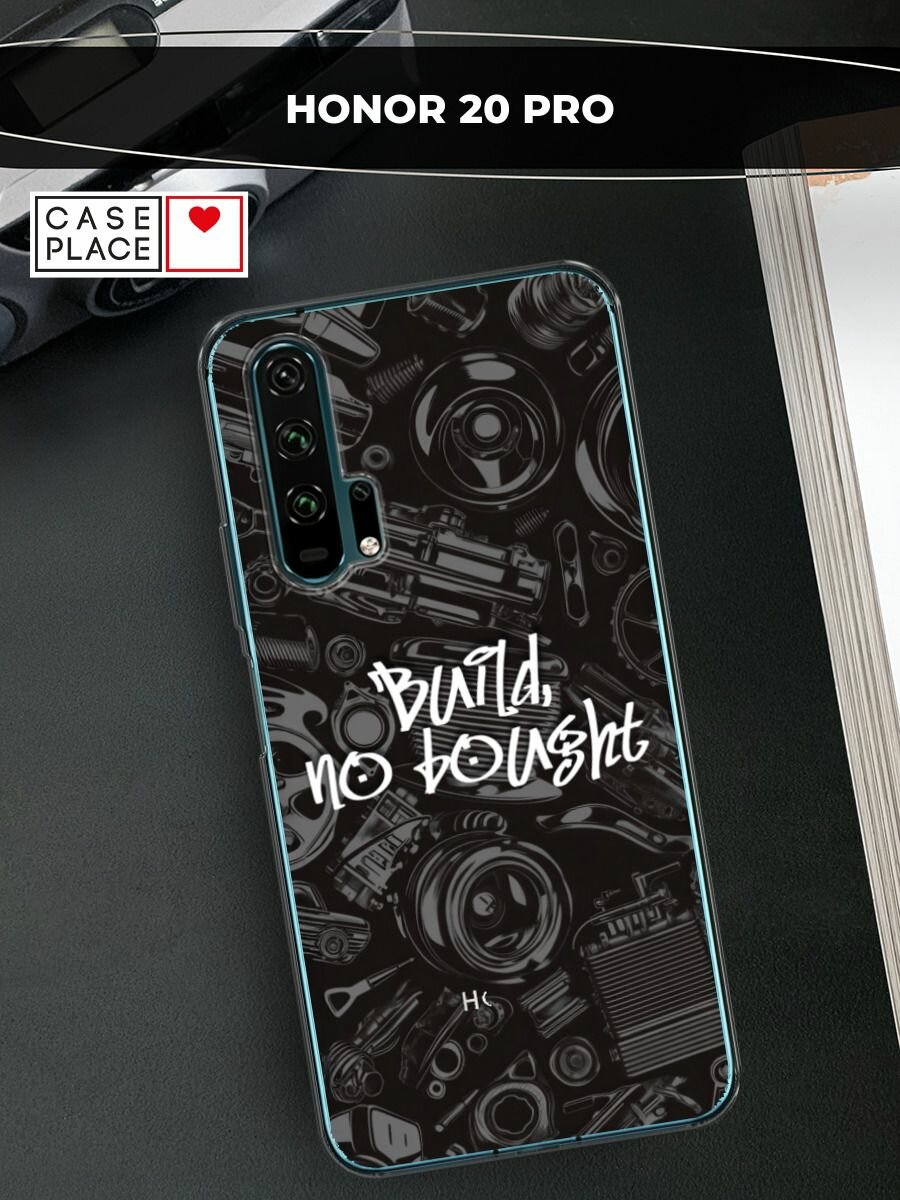 Чехол на Honor 20 Pro / Хонор 20 Про с принтом "Build no bought"