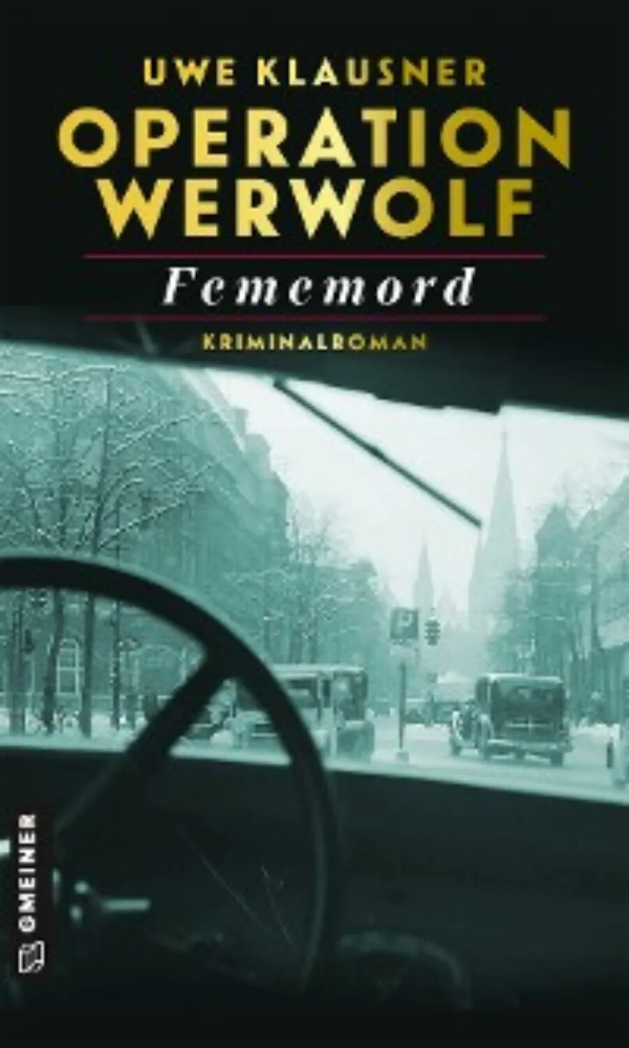 Operation Werwolf - Fememord [Цифровая книга]