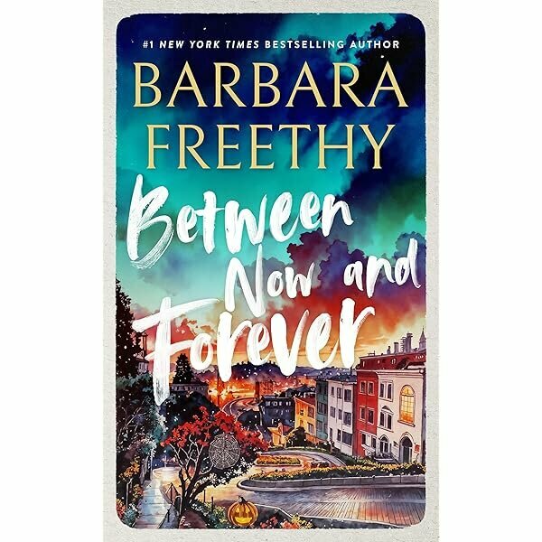 Between Now And Forever (Callaways Book 4)，Reprinted paperback book