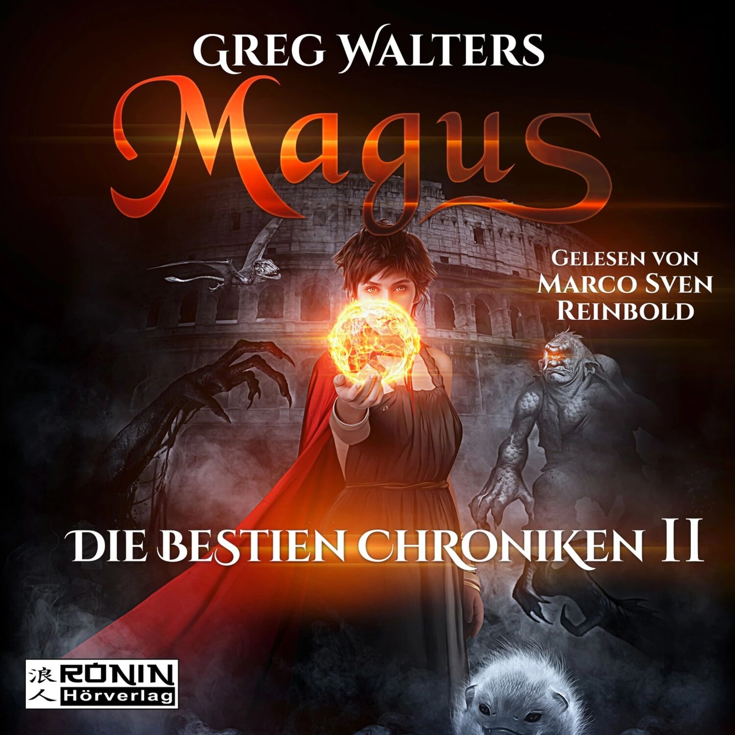 Magus - Die Bestien Chroniken, Band 2 (ungekürzt) [Аудиокнига]