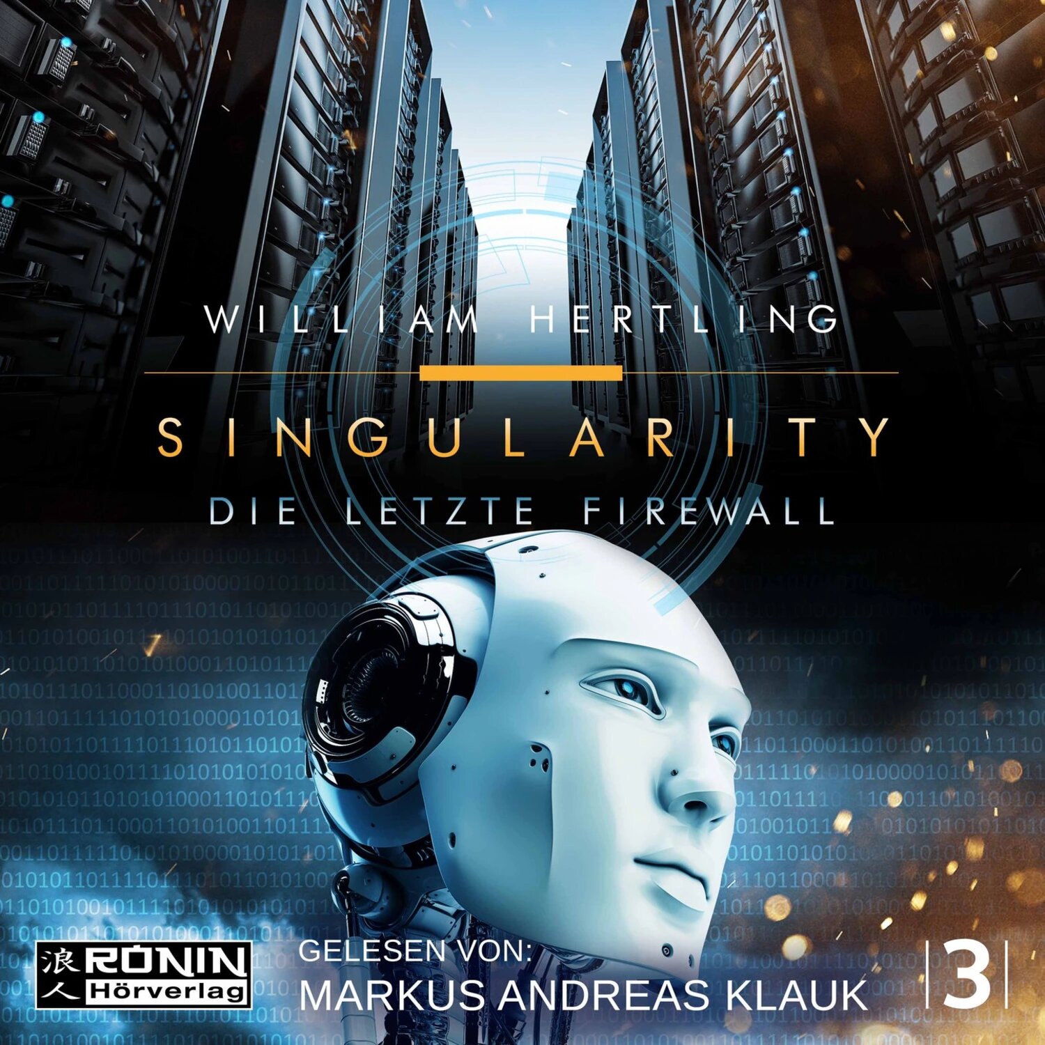 Die letzte Firewall - Singularity 3 (ungekürzt) [Аудиокнига]