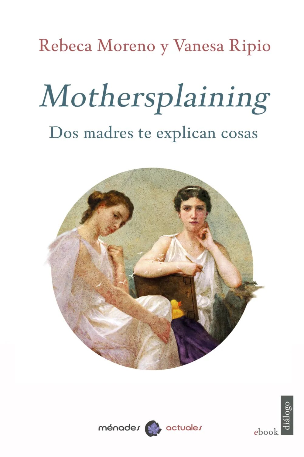 Mothersplaining [Цифровая книга]