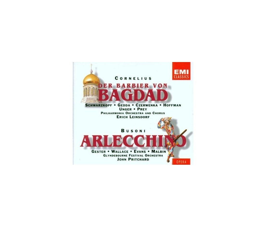 Диск Cornelius, Busoni. Der Barbier Von Bagdad / Arlecchino - Leinsdorf and Pritchard (2 CD)