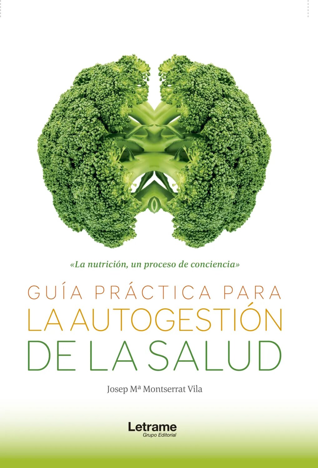 Guía práctica para la autogestión de la salud [Цифровая книга]