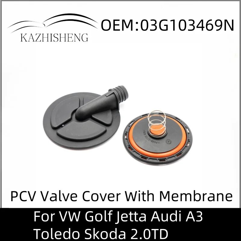 03G 103469 Крышка клапана N PCV с мембраной для VW Golf Jetta Audi A3 Toledo Skoda 2.0TD 03G 103469 03G 103475 68001294 АБ 68001294 АА
