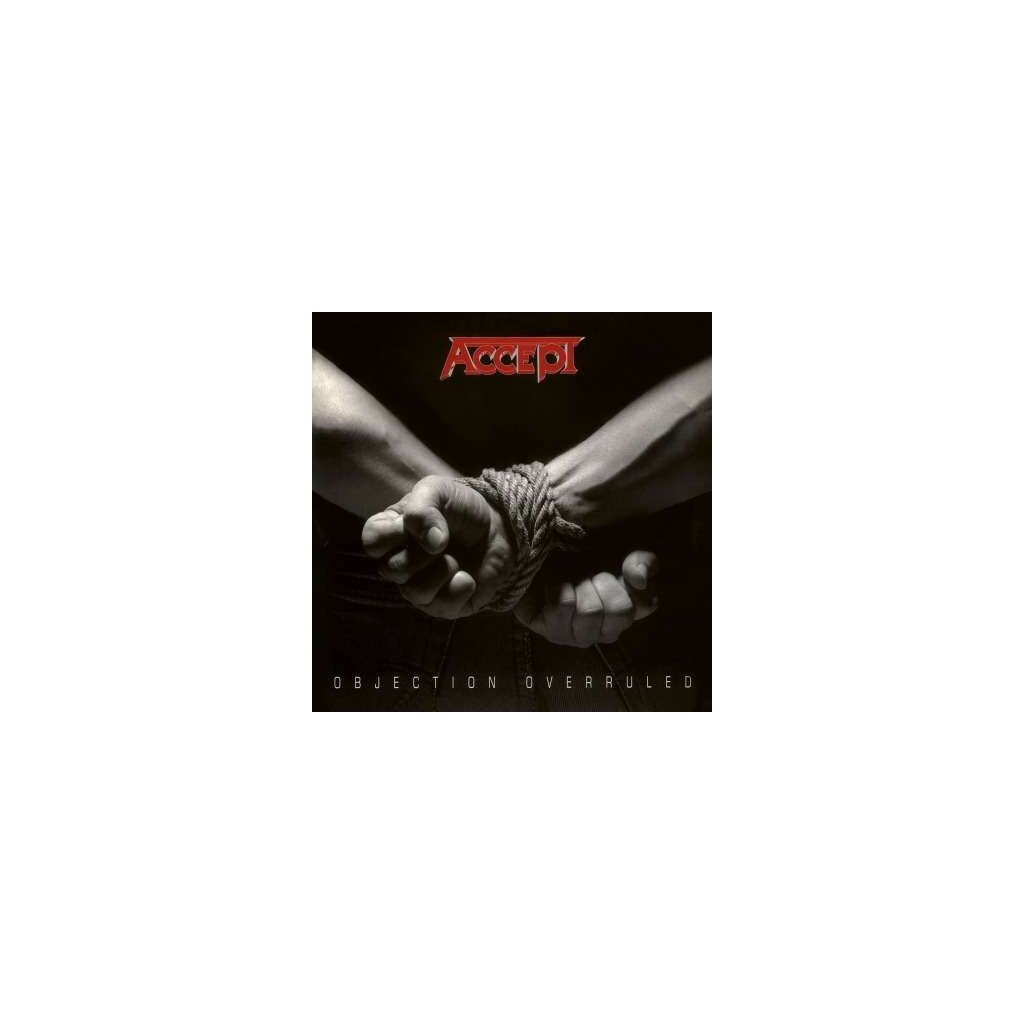 Виниловая пластинка Accept - Objection Overruled (180g) (1 LP)