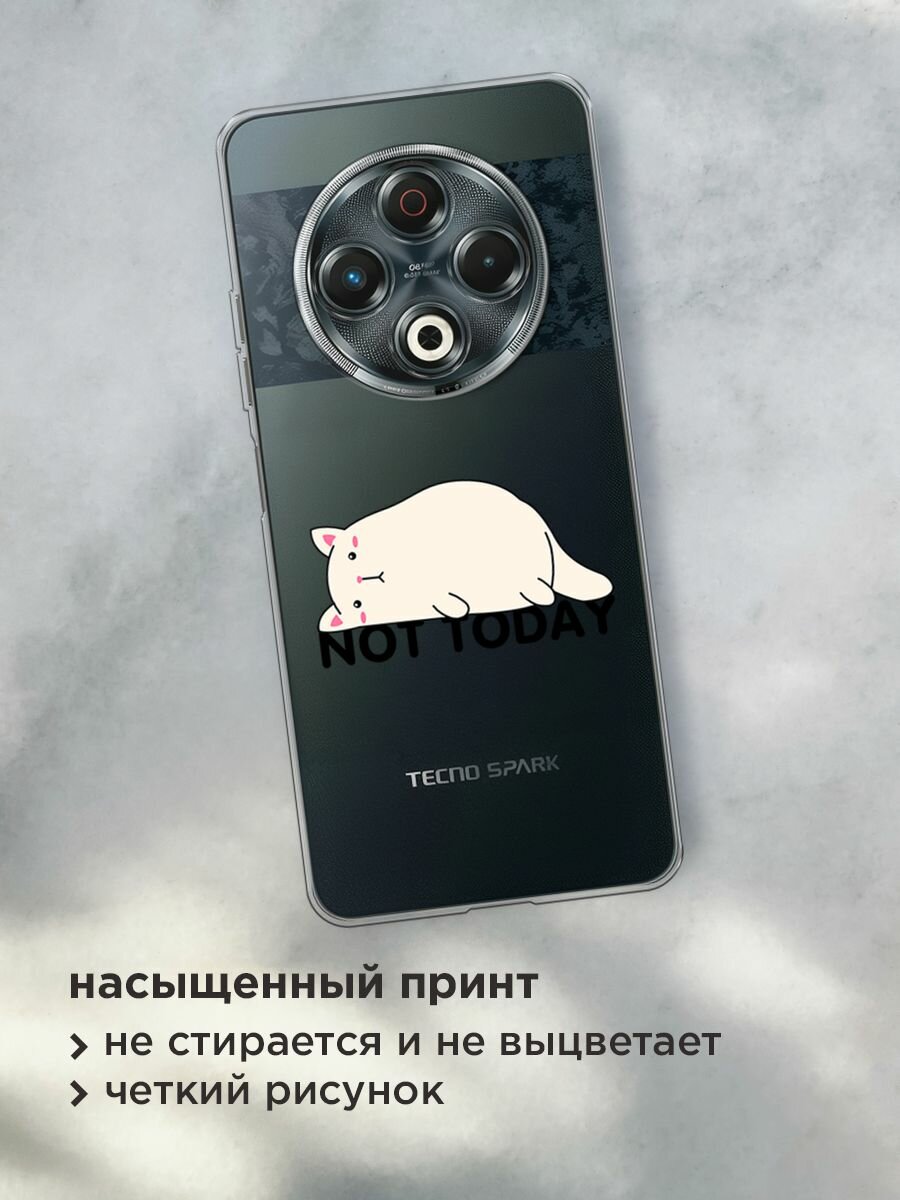 Чехол на Tecno Spark 30 / Текно Спарк 30 с принтом "Cat not today", прозрачный — фото 1