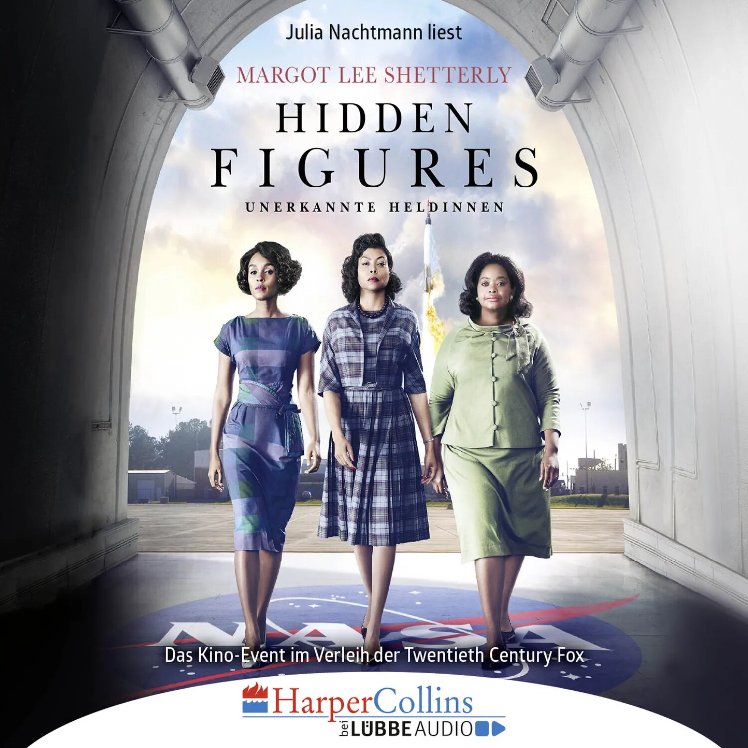 Hidden Figures - Unerkannte Heldinnen - Afroamerikanische Mathematikerinnen in der NASA (Ungekürzt) [Аудиокнига]