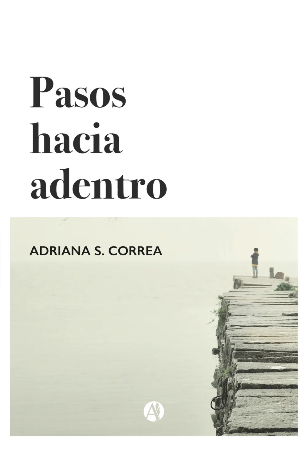 Pasos hacia adentro [Цифровая книга]
