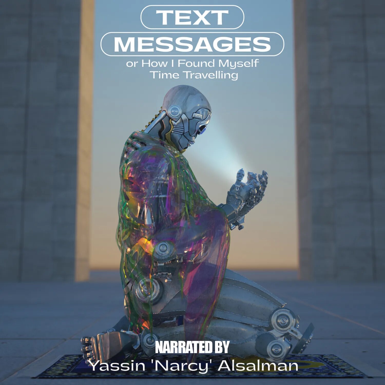 Text Messages - Or How I Found Myself Time Travelling (Unabridged) [Аудиокнига]