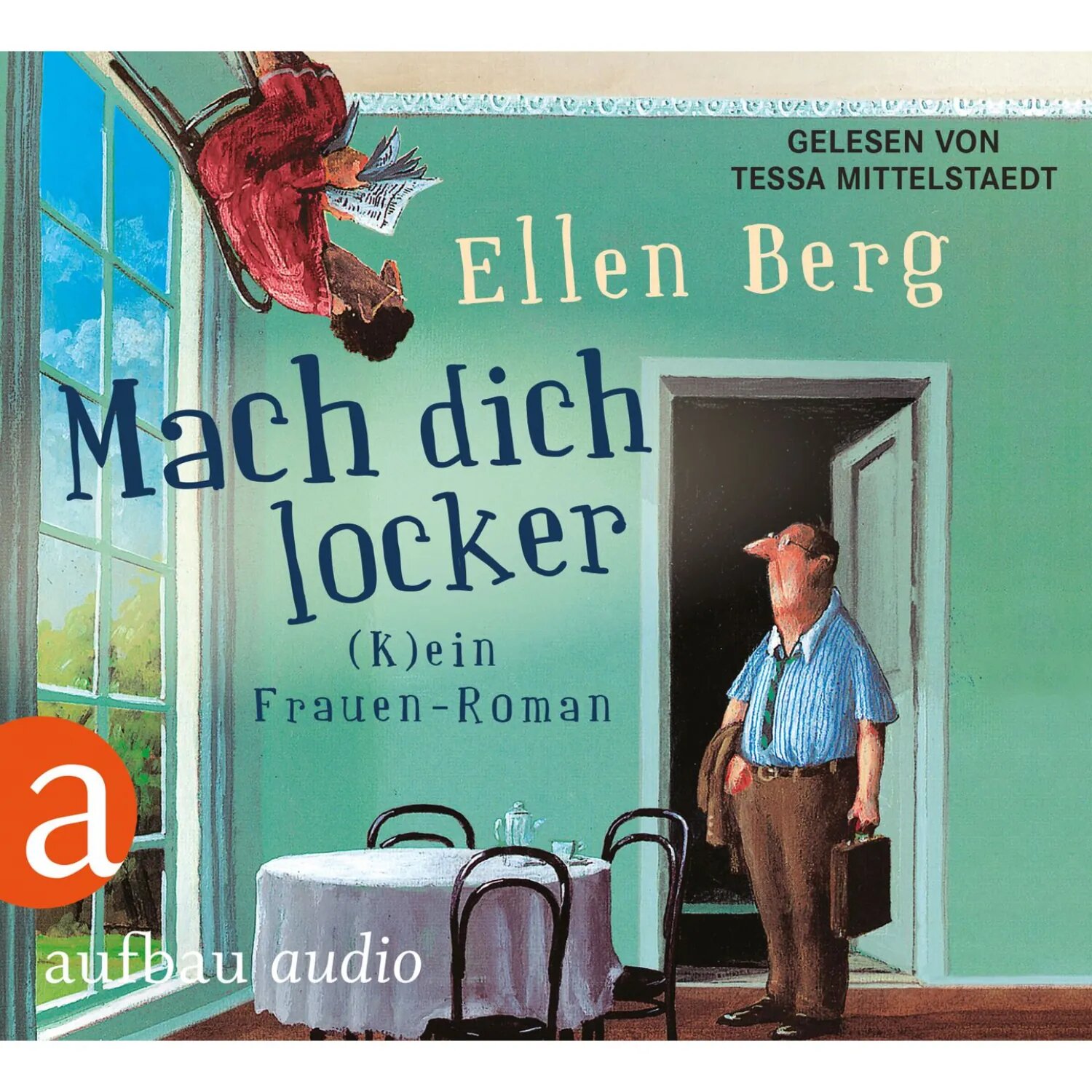 Mach dich locker - (K)ein Frauen-Roman (Gekürzt) [Аудиокнига]