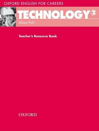 Oxford English for Careers Technology 2 Teacher's Resource Book