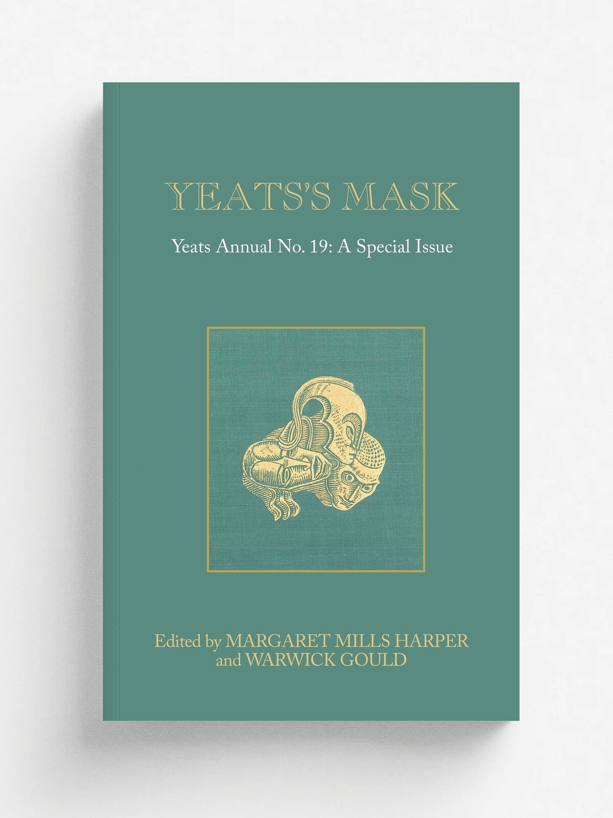 Yeats's Mask. Yeats Annual No. 19