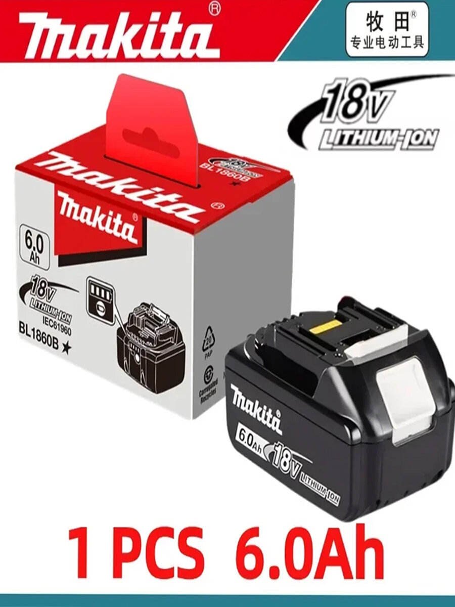 Оригинальная аккумуляторная батарея Makita BL1860B 18v6ahDTD172DDF487DTW300DGA404 для электроинструмента