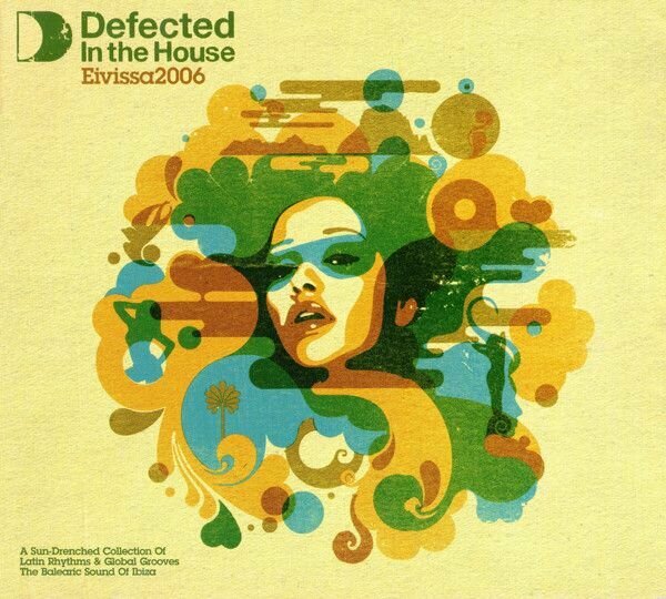 Defected In The House. Eivissa 2006 (UK, ITH Records, ITH17CD, 2006, Digipak) 3CD