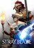 Stray Blade [STEAM / Россия и СНГ]