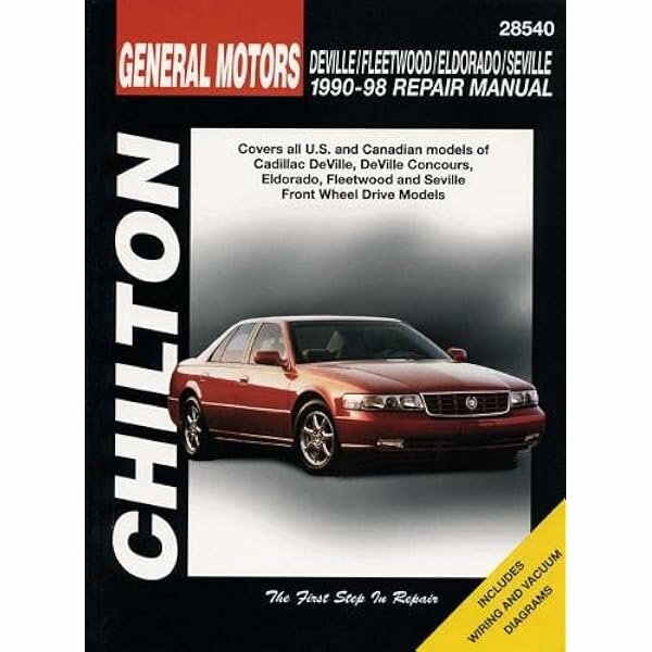 Cadillac DeVille, Fleetwood, Eldorado, Seville, 1990-1998 (Chilton's Total Car Care Repair Manual)，печатная книга переиздания