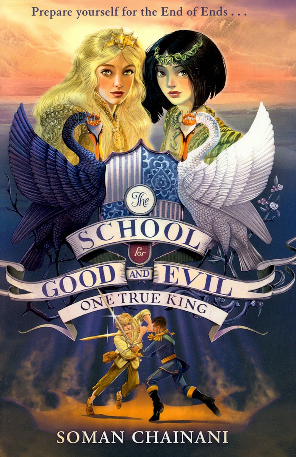 School for Good and Evil 6. One True King / Книга на Английском