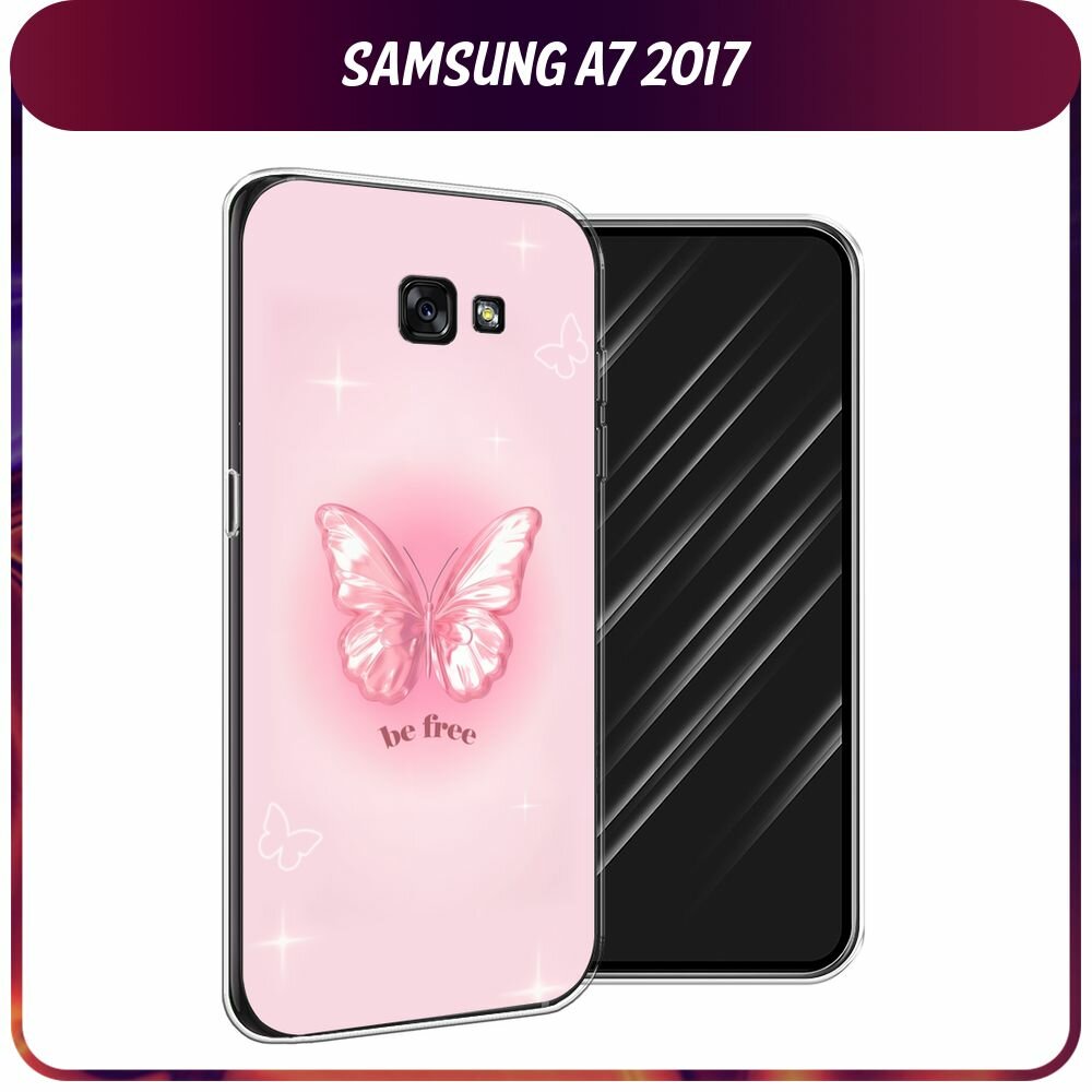 Чехол на Samsung Galaxy A7 2017 / Самсунг Галакси А7 2017 с принтом "Be free butterfly 1"