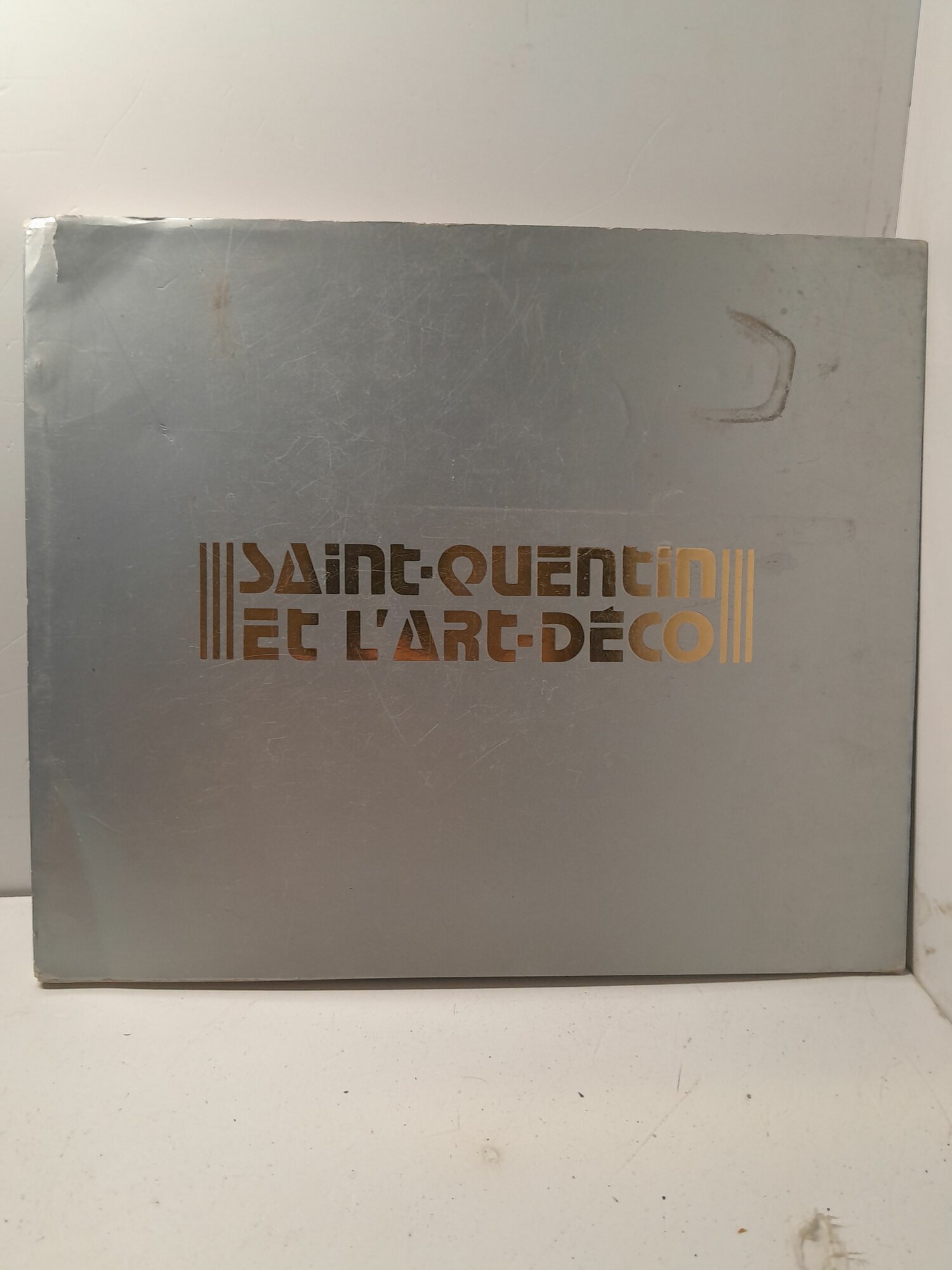 Клод Ришар. Сен-Кантен и ар-деко / Claude Richard. Saint Quentin et L'art-deco